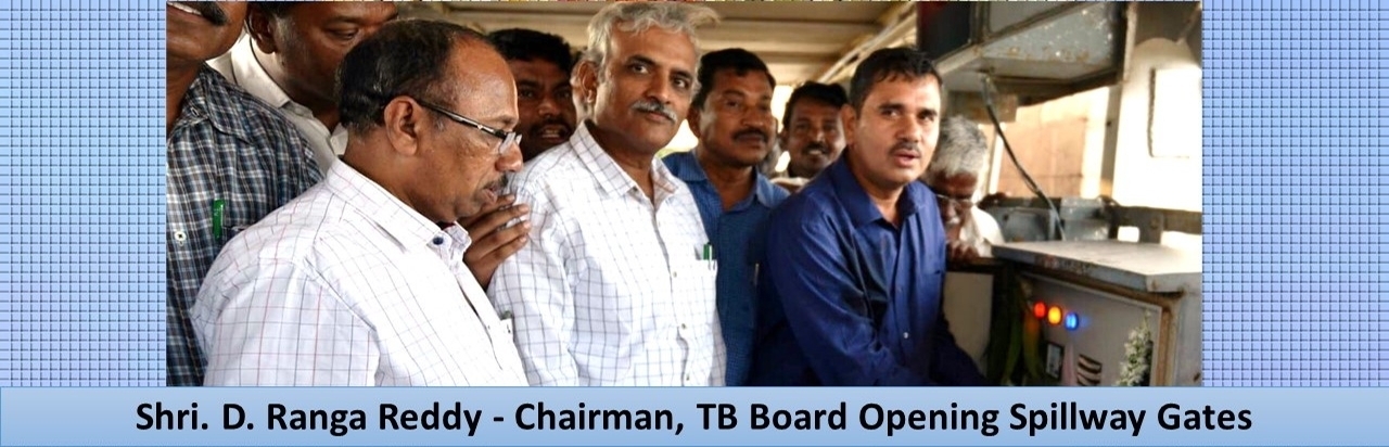 Shri. D. Ranga Reddy – Chairman, TB Board Opening Spillway Gates ...